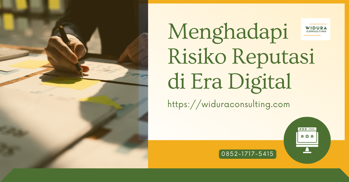 Menghadapi Risiko Reputasi di Era Digital